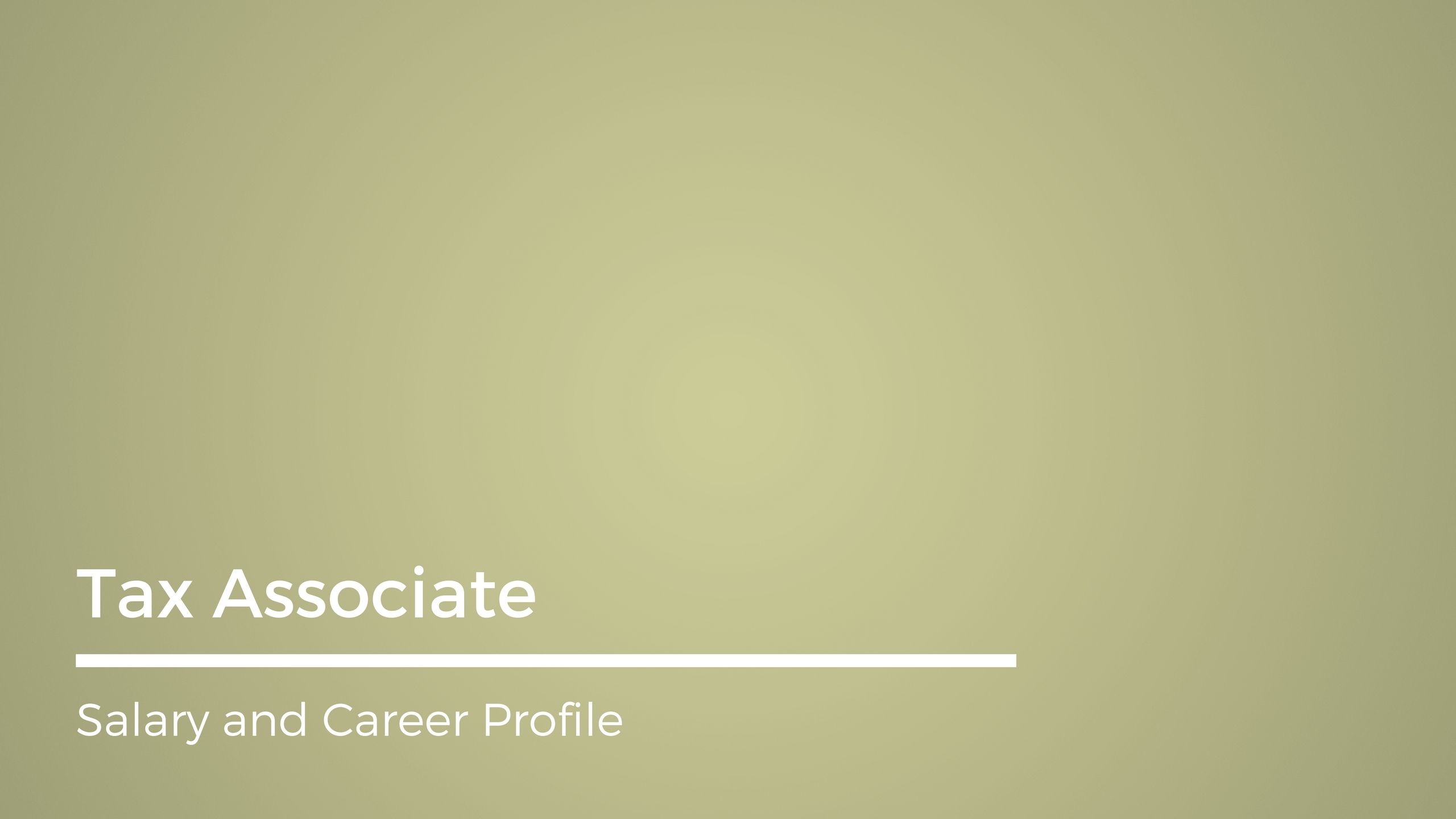 Tax Associate Career and Salary Profile